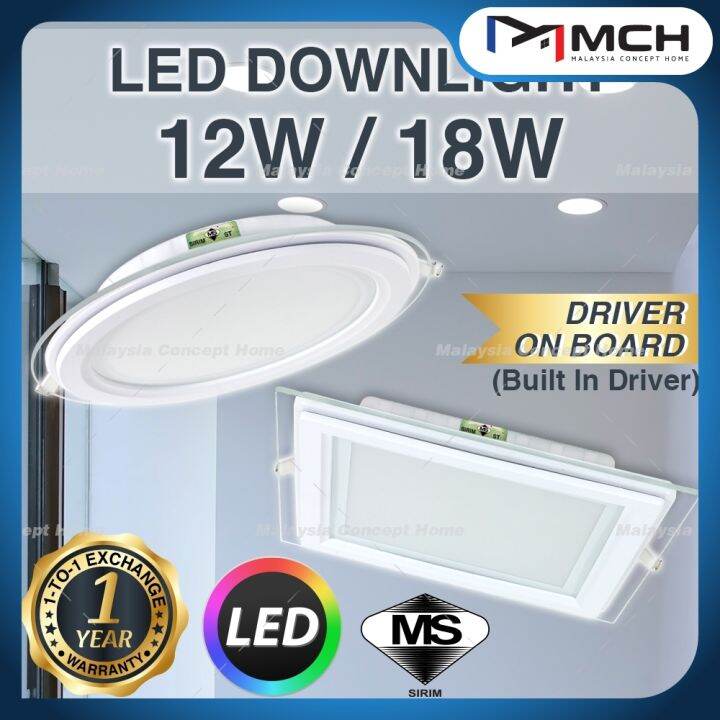 [SIRIM]GLASS LED DOWNLIGHT 12W/18W ROUND/SQUARE GLASS DRIVER ON BOARD ...