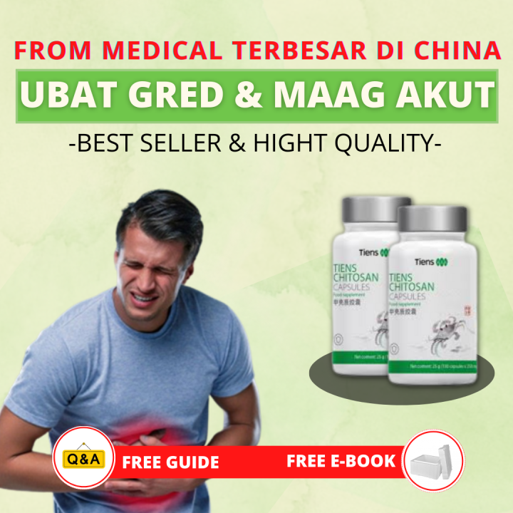 UBAT GERD - UBAT GASTRIK GERD - UBAT UNTUK GERD - TIENS CHITIN CHITOSAN ...