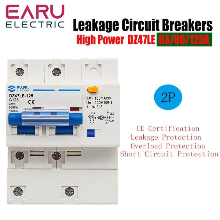 ♠ DZ47LE 125 AC400V Three Phase Leakage Protector RCBO Overload Short Circuit Protection 2P ...