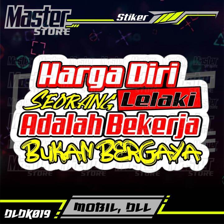 Stiker Kaca Mobil / Truk Kata Kata Keren, Lucu, Kocak, Bijak Dll - Stiker Mobil/ Truk / Motor ...