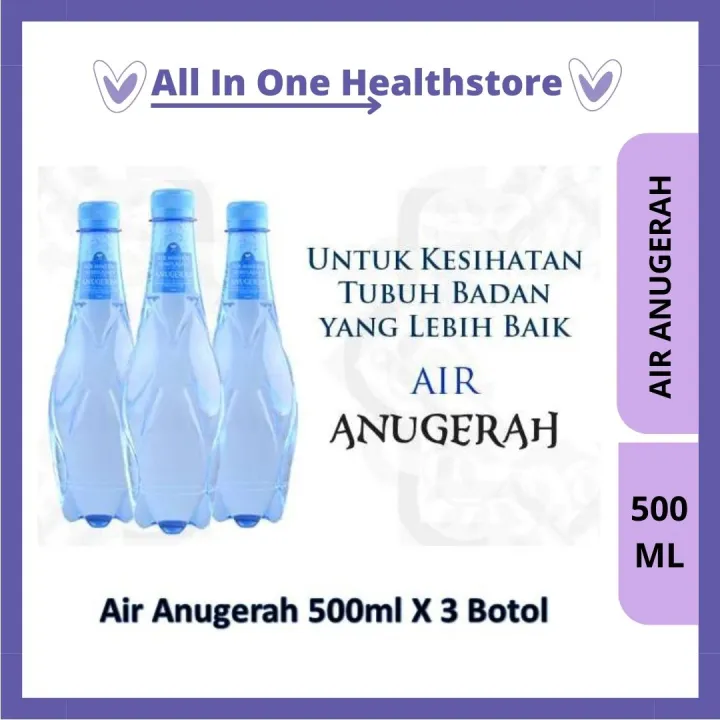 {100%ORIGINAL HQ} AIR ANUGERAH 500ML X 3 BOTOL | Lazada