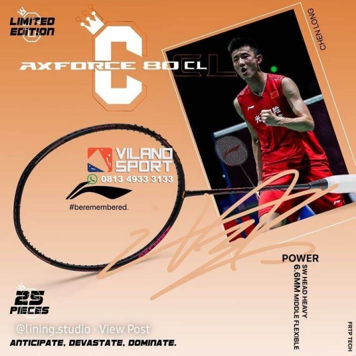 RAKET BADMINTON RAKET LINING-LI-NING AXFORCE 80 CL-CHEN LONG GRADE ...