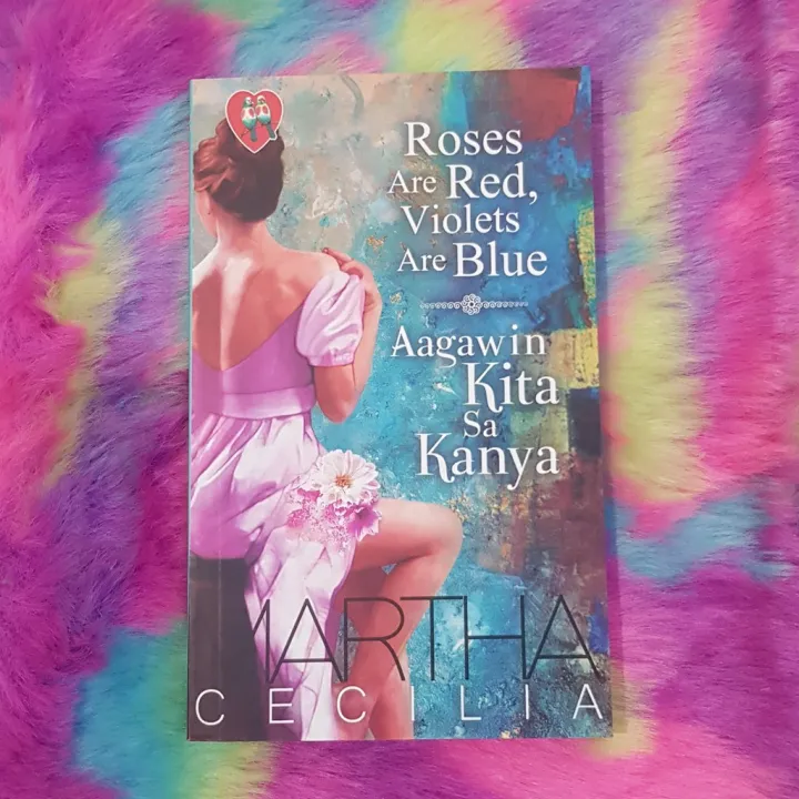 Roses are Red,Violets are Blue / Aagawin kita sa kanya - Martha Cecilia ...