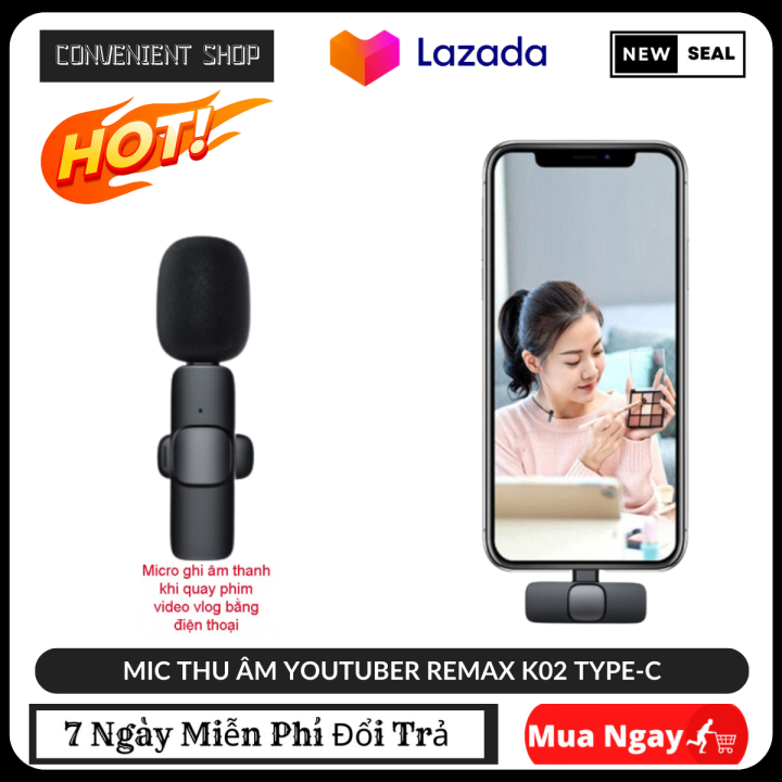 mic thu âm livestream , MIC THU ÂM YOUTUBER REMAX K02 TYPE-C - Micro không dây hỗ trợ Livestream ...