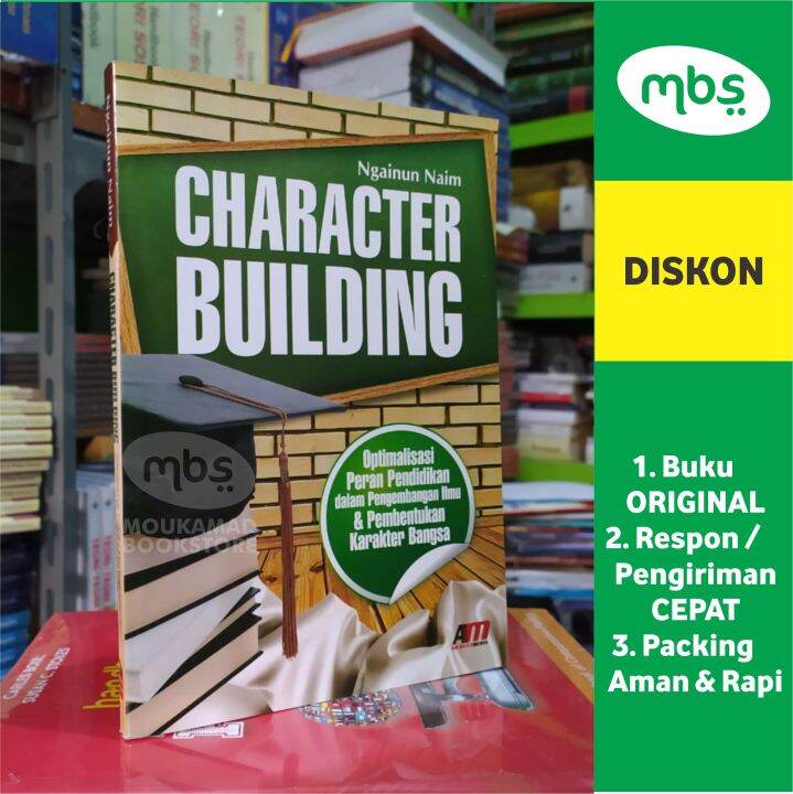 CHARACTER BUILDING - Optimalisasi Peran Pendidikan dalam Pengembangan ...