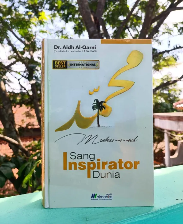 Buku MUHAMMAD SANG INSPIRATOR DUNIA/Dr. Aidh AL-Qarni/bestseller dunia ...