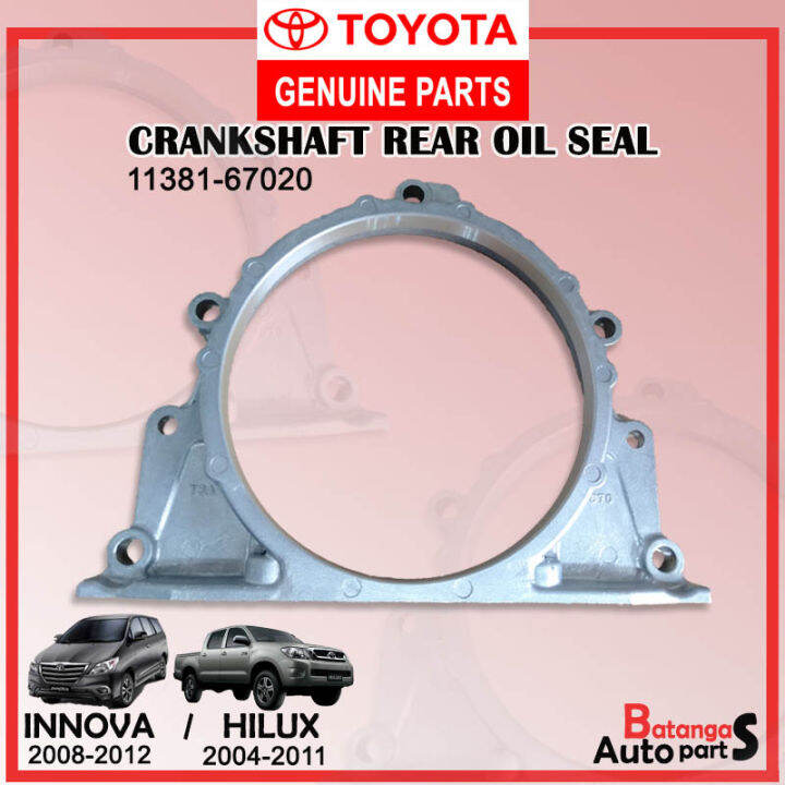 GENUINE CRANKSHAFT REAR OIL SEAL TOYOTA INNOVA 2008-2012 / HILUX 2004-2011 11381-67020 | Lazada PH