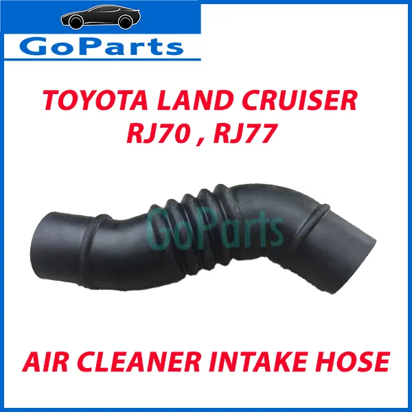 TOYOTA LAND CRUISER RJ70 RJ77 AIR CLEANER INTAKE HOSE 17881-35030 | Lazada