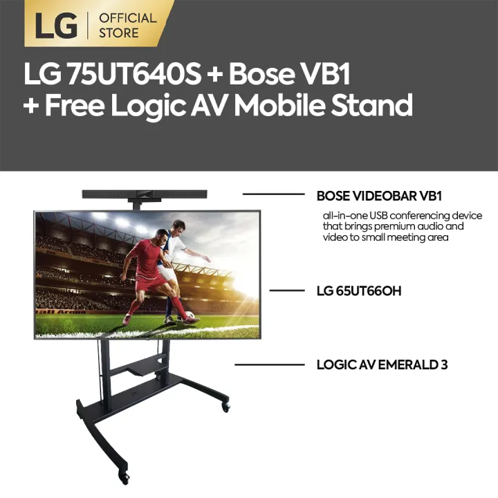 LG 75UT640S 49" UHD SMART TV Signage and Bose Video Bar with FREE Logic ...
