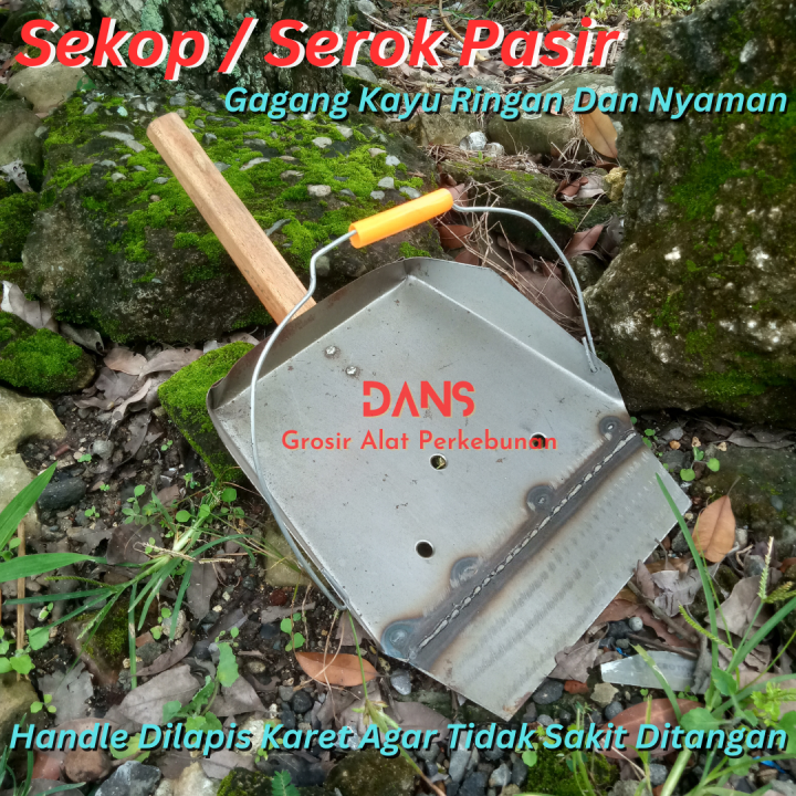 Sekop Pasir Bahan Plat Baja Gagang Kayu Ringan Dan Super Kuat - Serok ...