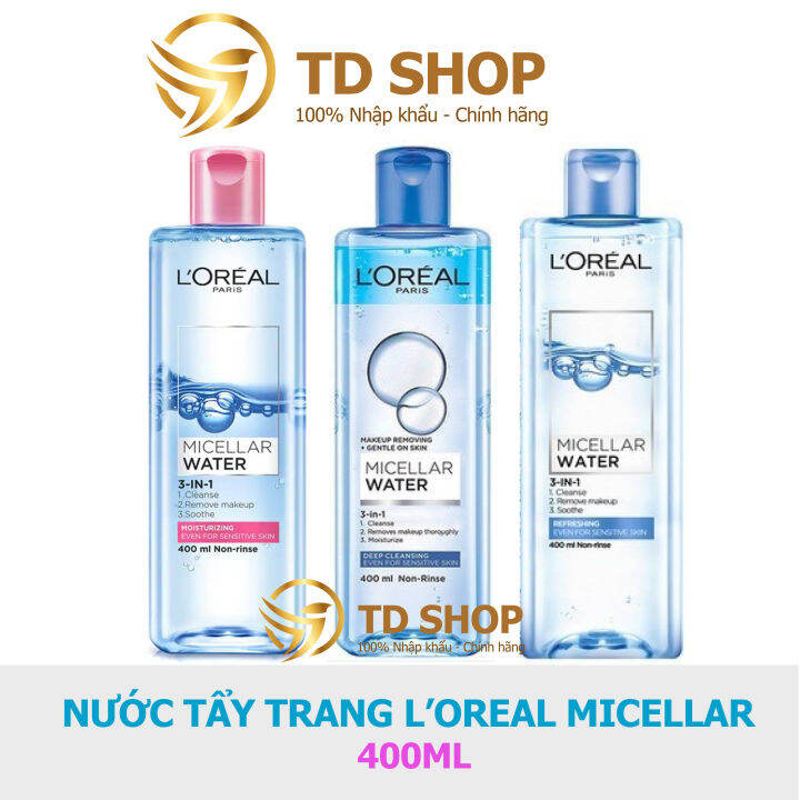 Nước tẩy trang cho mọi loại da L'Oreal Paris 3-in-1 Micellar Water 400ml - TD Shop | Lazada.vn
