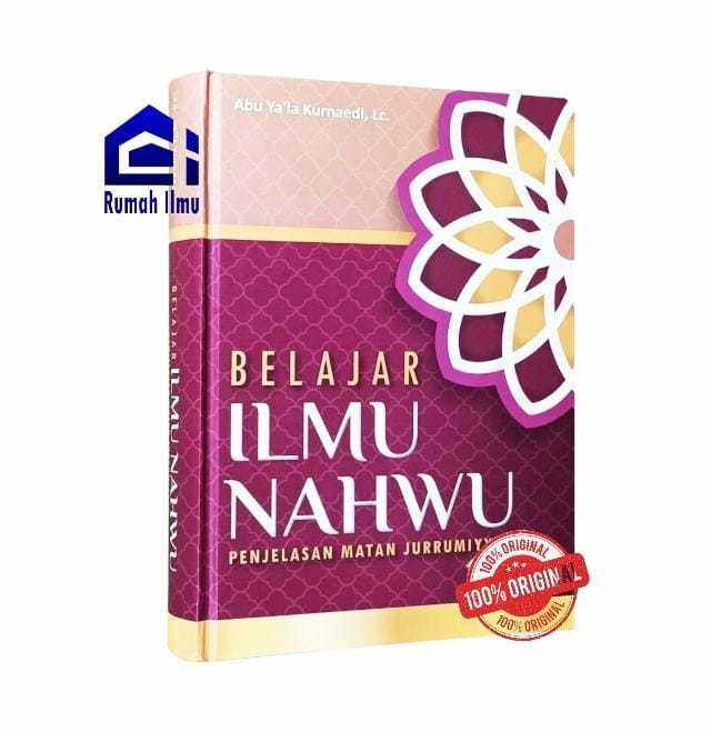 Belajar Ilmu Nahwu Penjelasan Matan Jurrumiyyah | Lazada Indonesia