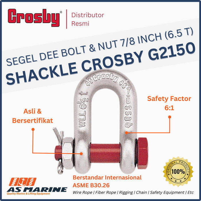 Dee Shackle / Segel D G2150 Bolt & Nut 7/8 Inch 6.5 Ton Safety Factor 6:1 Stock No. 1019837 ...