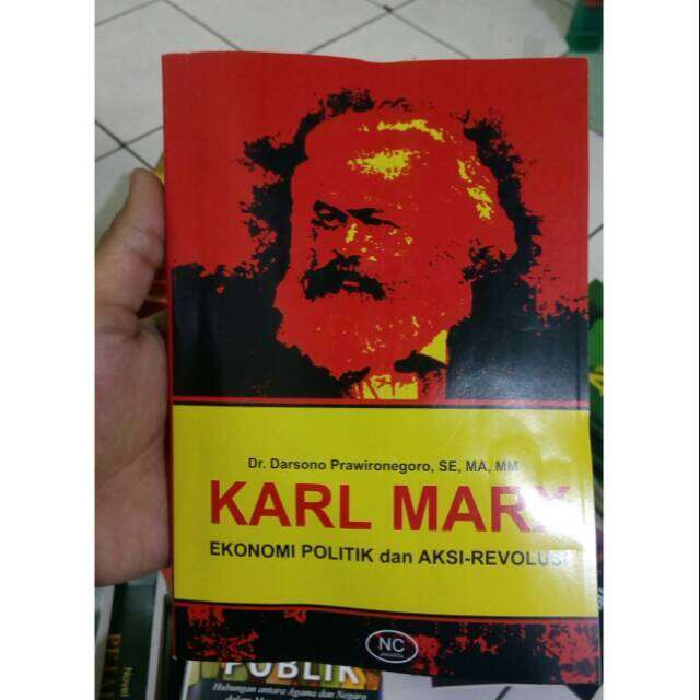 Buku KARL MARX EKONOMI POLITIK DAN AKSI REVOLUSI - Dr. Darsono ...