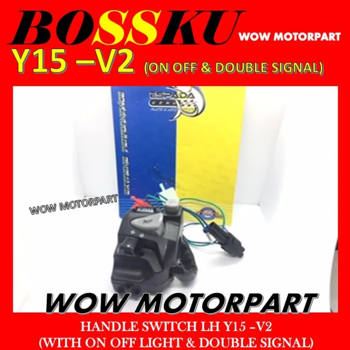 Y15 V2 HANDLE SWITCH LH ESPADA WITH ON OFF BUTTON & DOUBLE SIGNAL ...
