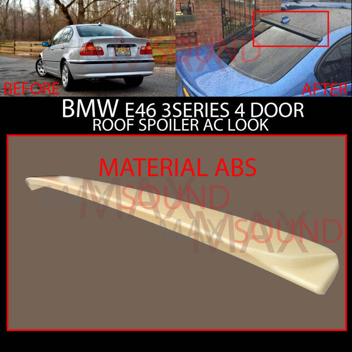 BMW E46 M3 M SPORT 3SERIES 4 DOOR AC LOOK ROOF SPOILER GLASS SPOILER ...