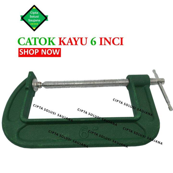 CATOK C KLEM C CATOK KAYU C CLAMP PENJEPIT KAYU ALAT PRESS KAYU 6 ...