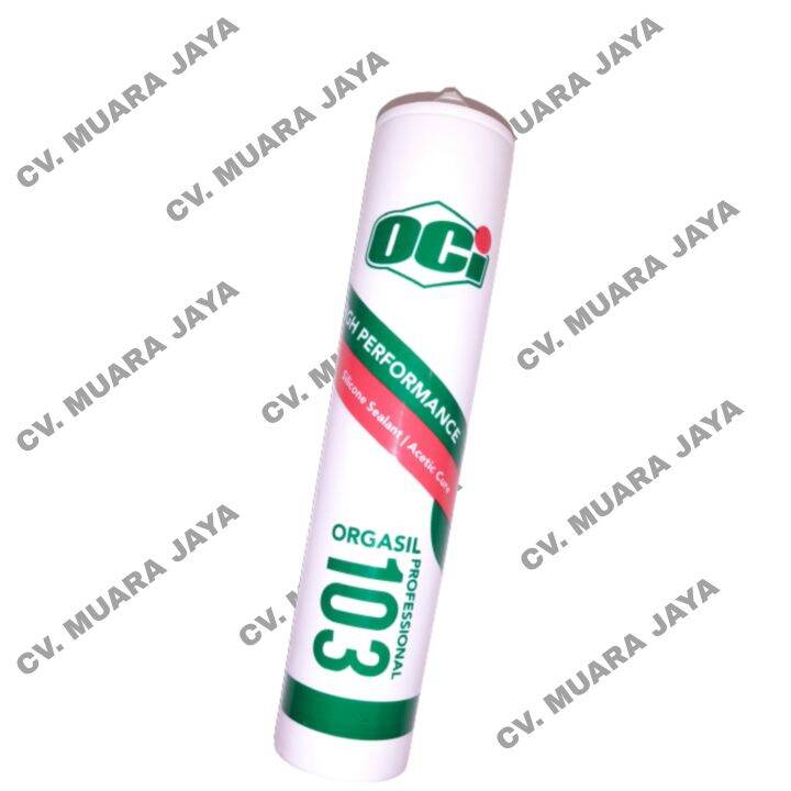 Lem silicone sealant 300ml - Acetic Cure Orgasil 103 merk Oci | Lazada Indonesia