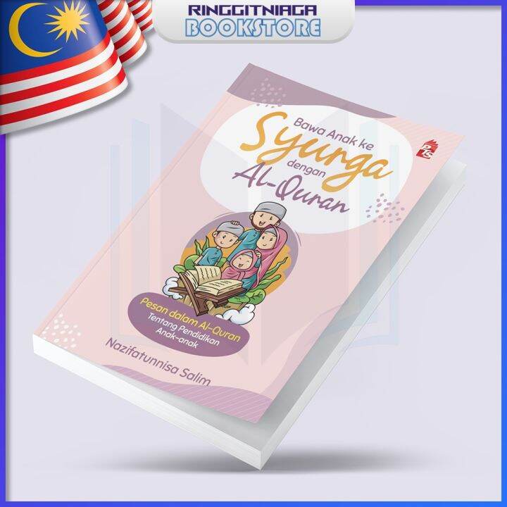 Bawa Anak Ke Syurga Dengan Al-Quran - BUKU ISLAMIK - Nazifatunnisa ...