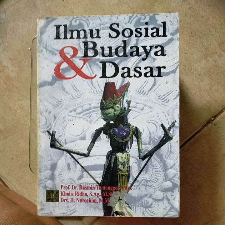 BUKU ILMU SOSIAL DAN BUDAYA DASAR - RUSMIN TUMANGGOR | Lazada Indonesia