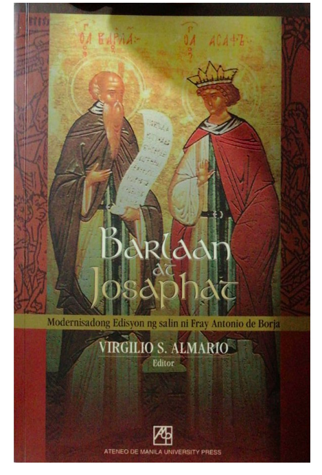 Barlaan at Josaphat: Modernisadong Edisyon ng Salin Fray Antonio de ...