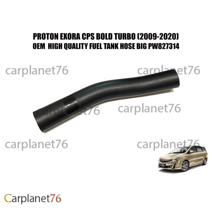 PROTON EXORA CPS BOLD TURBO (2009-2020) FUEL TANK HOSE BIG BESAR HOSE ...