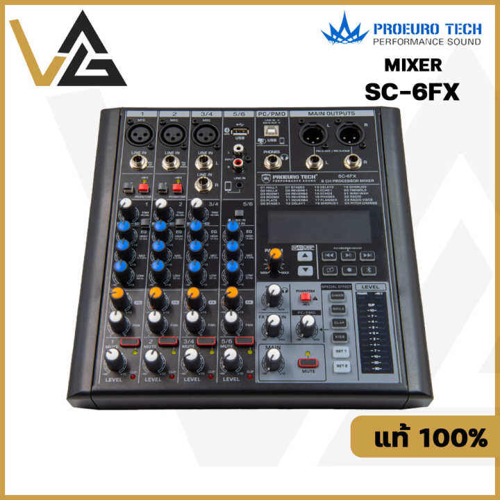 PROEUROTECH SC-6FX มิกเซอร์ 6Ch Effect ร้อง24DSP มีอินเตอร์เฟสในตัวไลฟ์ ...