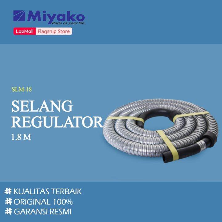 MIYAKO Selang Regulator Kompor Gas 1.8 Meter - SLM 18 | Lazada Indonesia