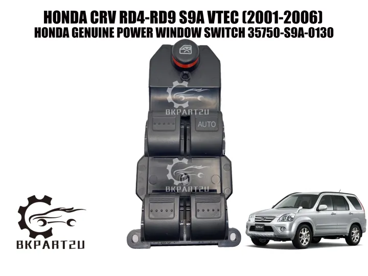 HONDA CRV RD4-RD9 S9A CITY SEL JAZZ CIVIC VTEC (2001-2006) FRONT POWER WINDOW SWITCH MAIN MADE ...
