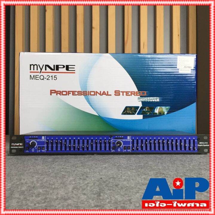 MYNPE MEQ215 EQ Eqlizer 215 MY NPE 215 MEQ 215 มายเอ็นพีอี อีคิว อีควอไลเซอร์15ช่อง AI-PAISARN ...
