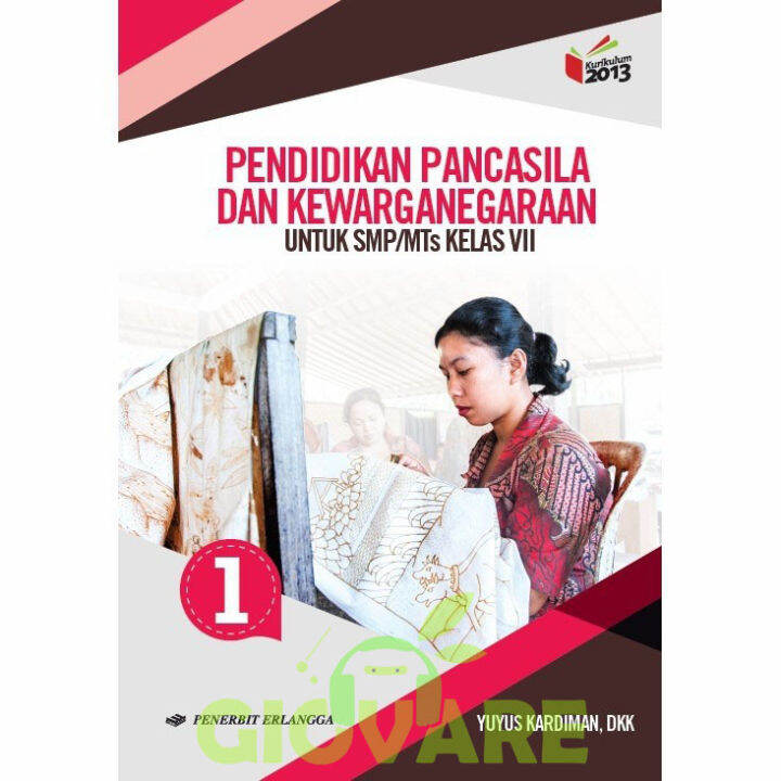 BUKU PPKN KELAS 7 ERLANGGA | PENDIDIKAN PANCASILA KELAS 7 SMP PKN ...