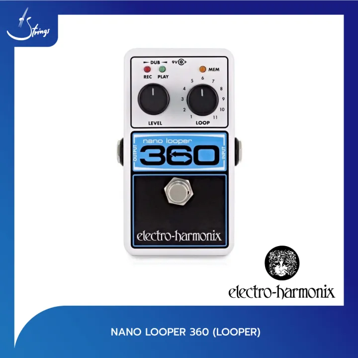 เอฟเฟคกีตาร์ Electro-Harmonix Nano Looper 360 ( Strings Shop ) | Lazada ...