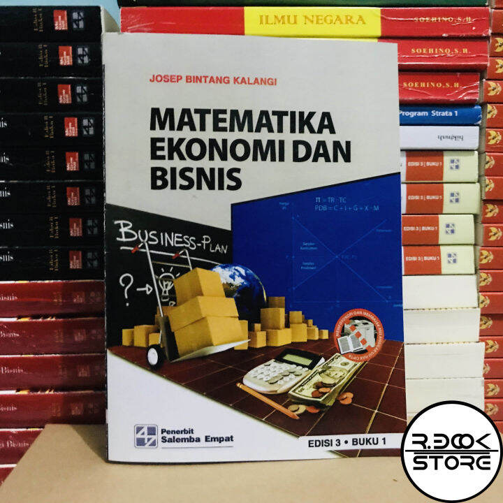 MATEMATIKA EKONOMI DAN BISNIS EDISI 3 BUKU 1 - JOSEPH BINTANG KALANGI | Lazada Indonesia