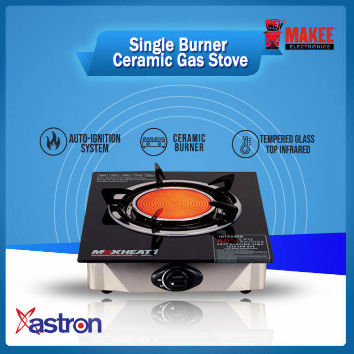 Astron MAXHEAT1 Single Burner Ceramic Gas Stove with Tempered Glass Top ...