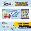 Banner Spanduk POP ICE V3 CUSTOM 160 X 60cm BISA DI EDIT | Lazada Indonesia