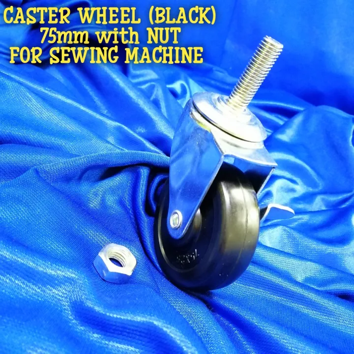 CASTER WHEEL 75MM WITH NUT (BLACK) FOR SEWING MACHINE | Lazada PH