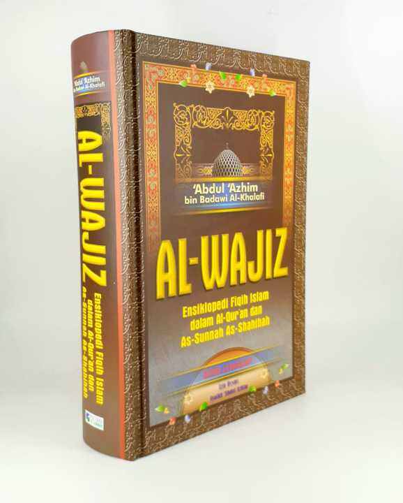 Buku AL-WAJIZ ( Ensiklopedi Fiqih Islam dalam Al-Qur'an dan As-Sunnah As-Shahihah ) | Lazada ...