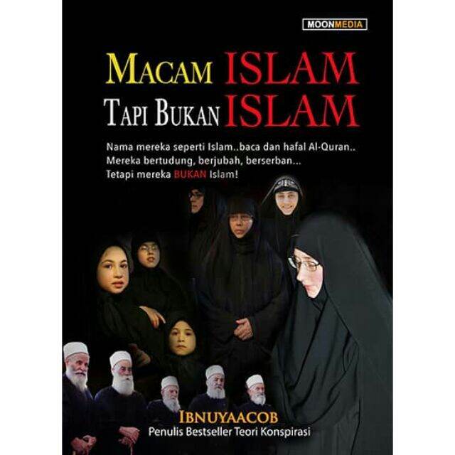 Buku Macam Islam Tapi Bukan Islam by Ibnuyaacob. Penulis bestseller ...