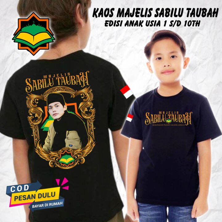 Tshirt Majelis Sabilu Taubah Gus Iqdam Anak | Kaos Gus Iqdam Dekengan ... Tshirt Majelis Sabilu Taubah Gus Iqdam Anak | Kaos Gus Iqdam Dekengan ...