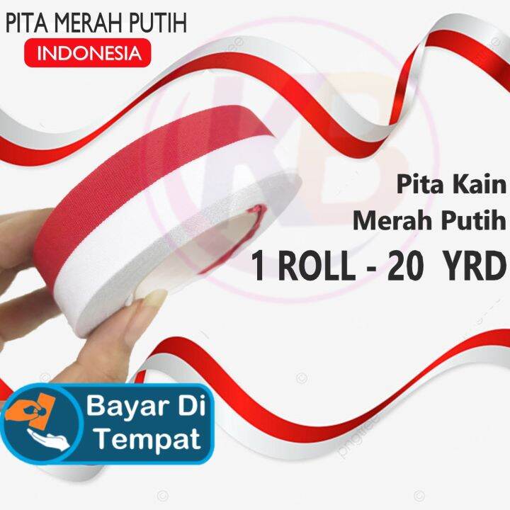 ( 1 Roll ) Pita Merah Putih Indonesia - Pita Kain Merah Putih - Pita ...