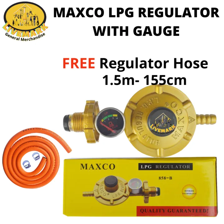 LPG Regulator Maxco 858B Heavy Duty with Free Regulator Hose 1.5m High ...