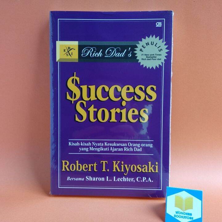 Buku Rich Dads Success Stories Oleh Robert T Kiyosaki Bersama Sharon