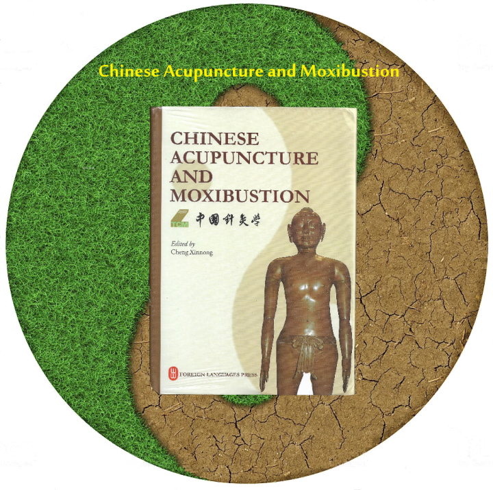 Chinese Acupuncture and Moxibustion Book, By Cheng Xinnong | Lazada PH