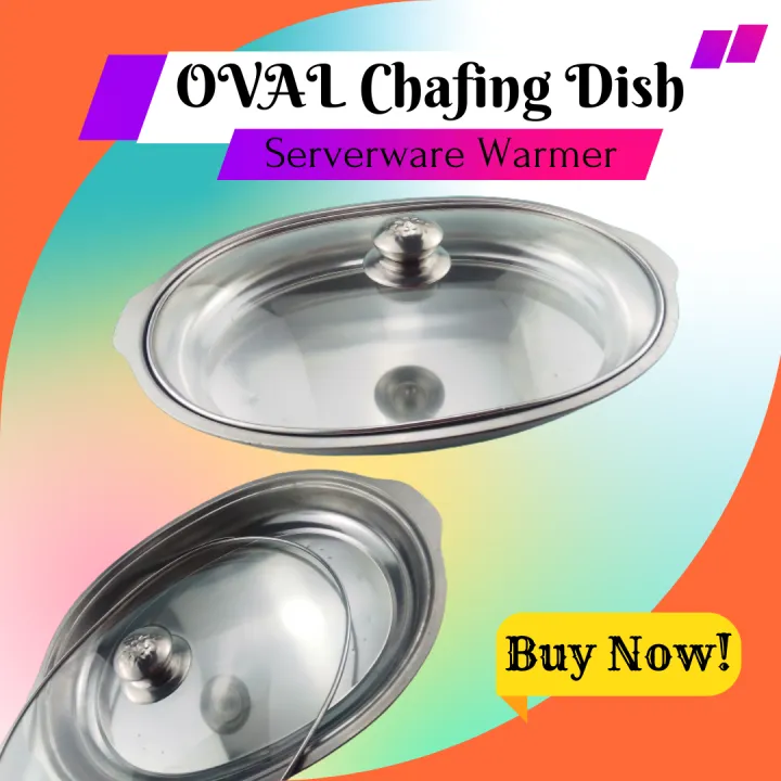 OVAL CHAFING DISH/SERVERWARE WARMER Stainless | Lazada PH