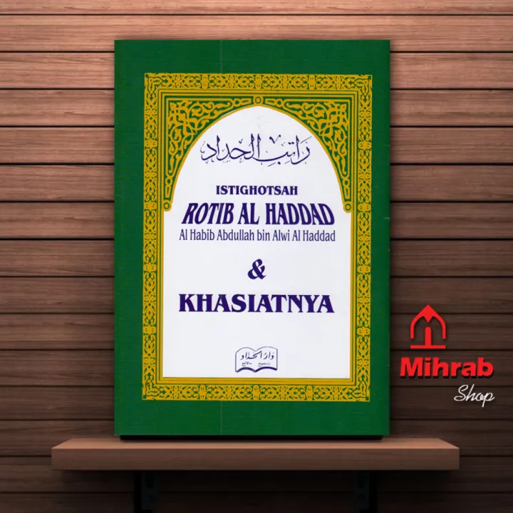 Ratib Al Haddad dan Khasiatnya Disertai Istighosah - Arab dan Latin ...