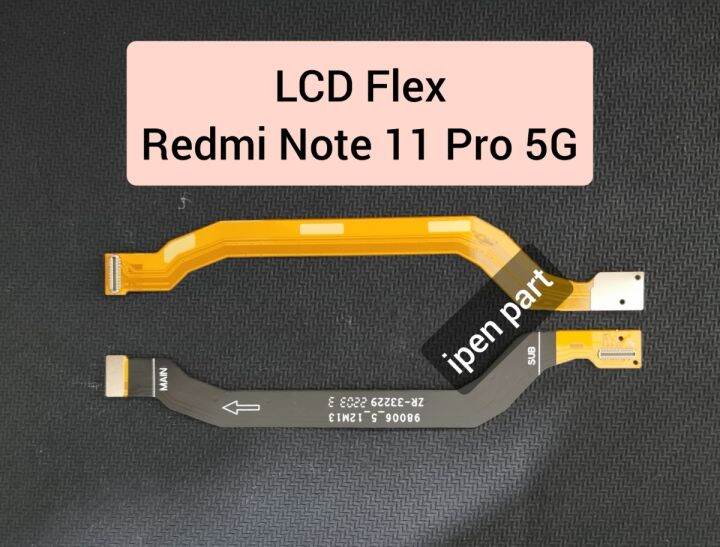 Flexible LCD Redmi Note 11 Pro 5G Fleksibel Penghubung Flex Xiaomi | Lazada Indonesia