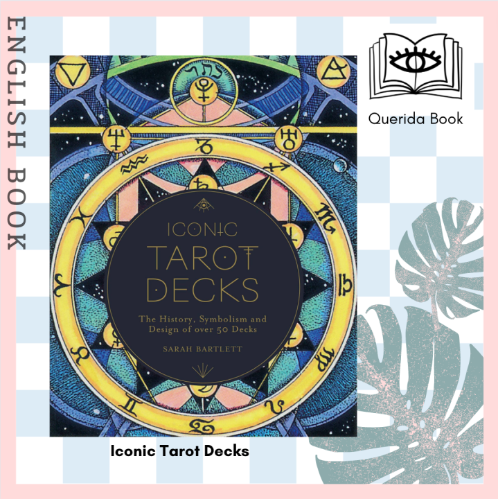 [Querida] หนังสือภาษาอังกฤษ Iconic Tarot Decks : The History, Symbolism ...