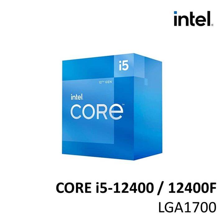 INTEL CORE I5 12400 / 12400F 12TH GEN LGA1700 PROCESSOR | Lazada