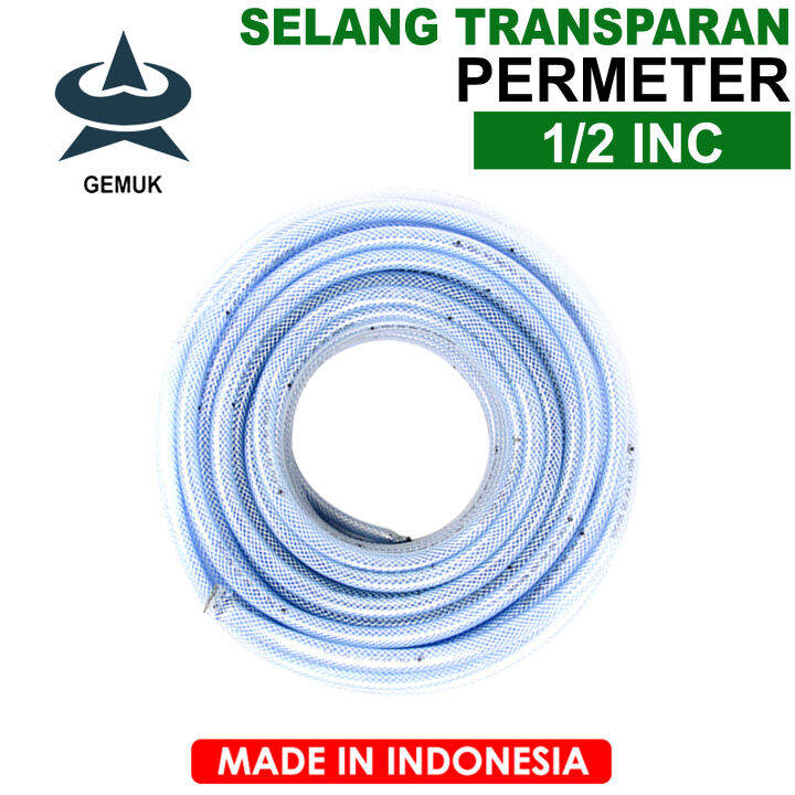 SELANG / SELANG AIR TRANSPARAN 1/2 PERMETER / SELANG AIR BENING ...