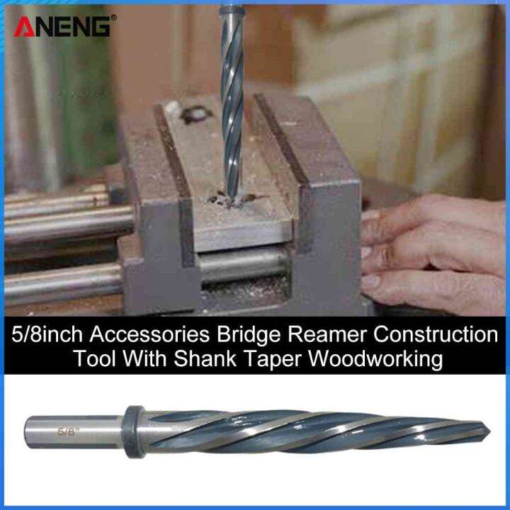 【ANENG】5/8 Inch Chuck Bridge Reamer 1/2 Inch Shank Bridge Tapered ...
